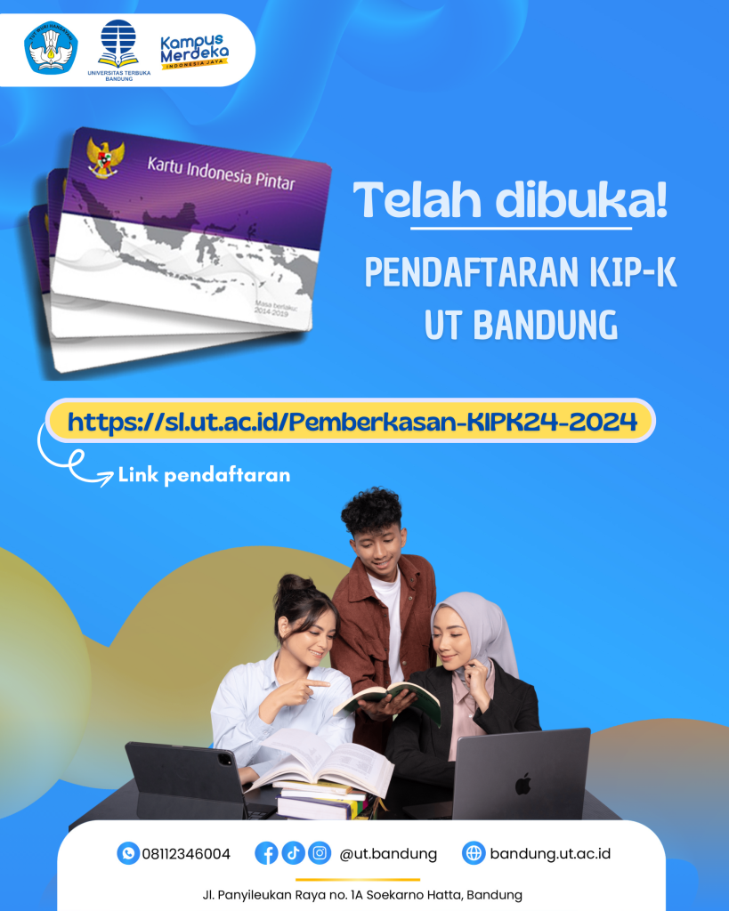 Pendaftaraan Beasiswa KIP-K Tahun 2024 UT Bandung - Universitas Terbuka Bandung Berita